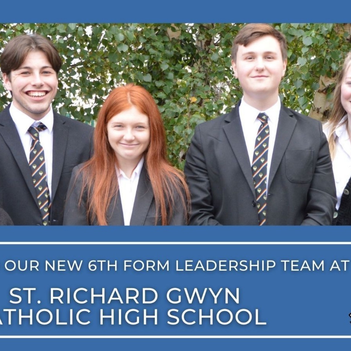 St Richard Gwyn Catholic High School - 6th Form leaders